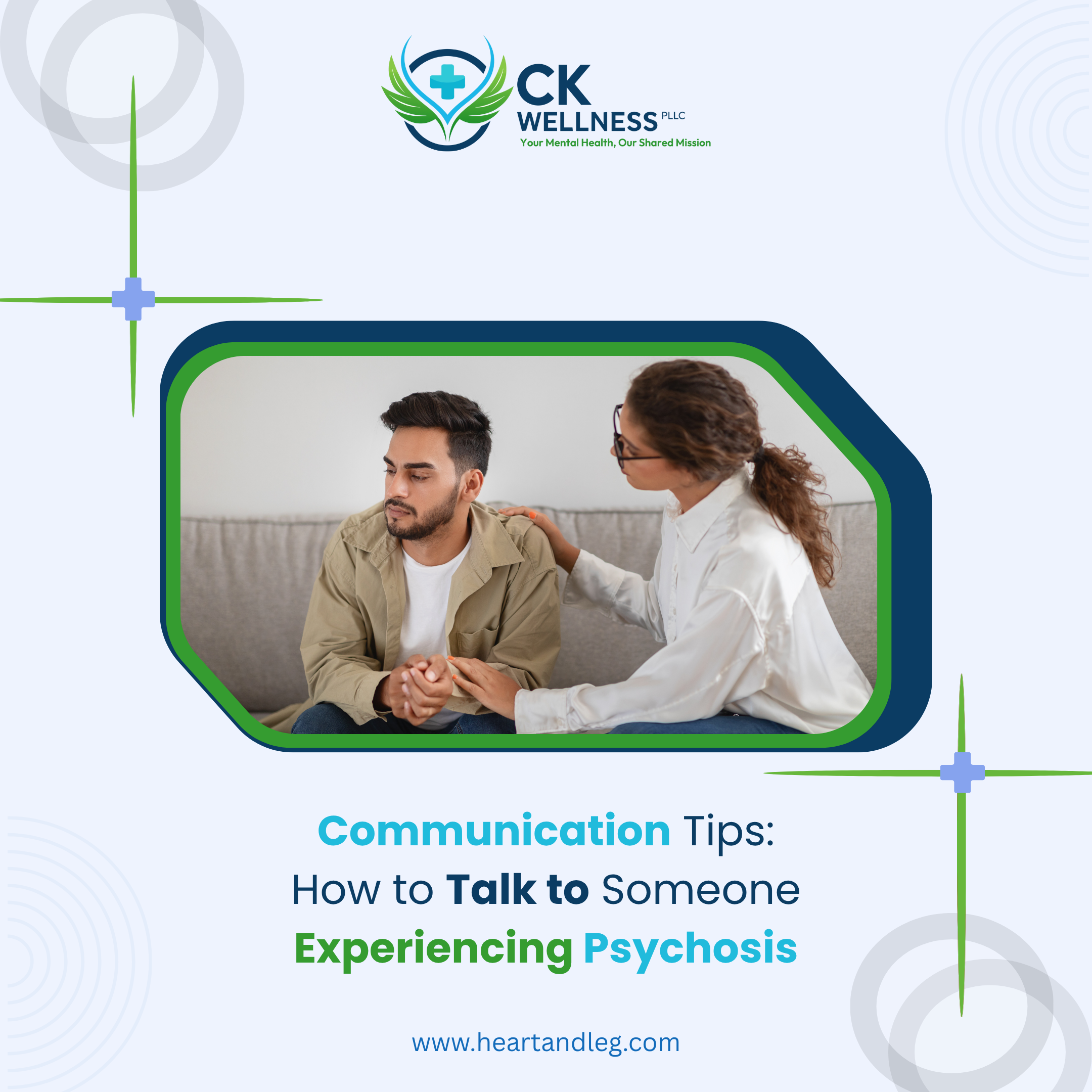 Communication Tips: How to Talk to Someone Experiencing Psychosis